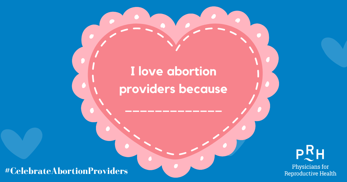 How to Show Your Support on Abortion Provider Appreciation Day - Physicians for Reproductive Health