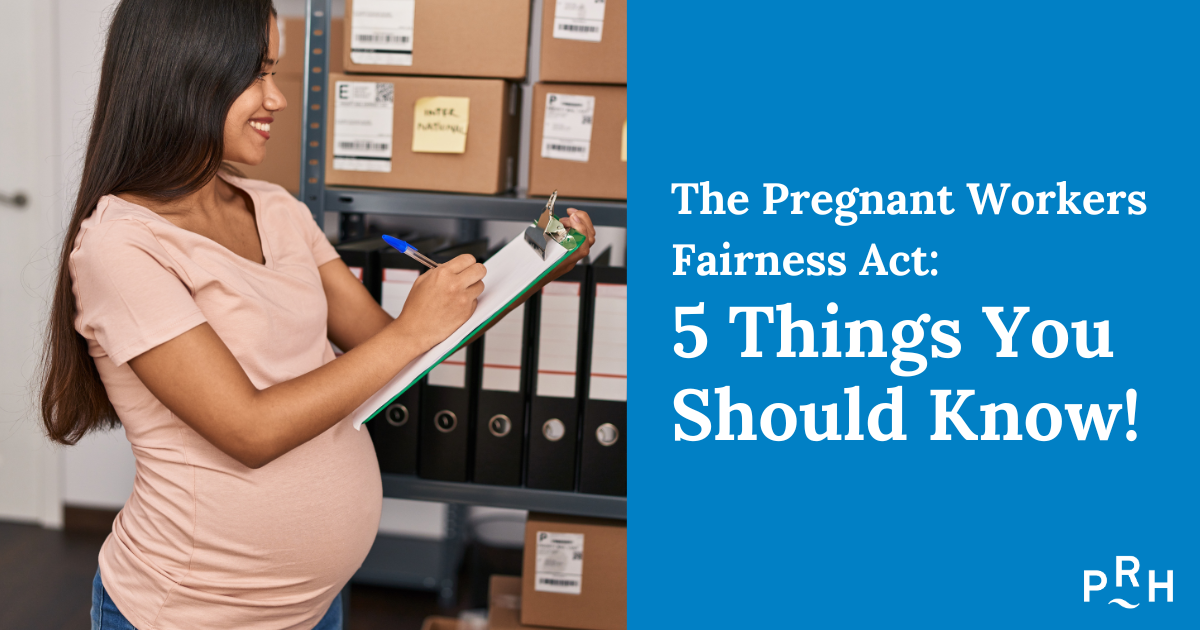 The Eeoc Finalized Its Rule Implementing The Pregnant Workers Fairness