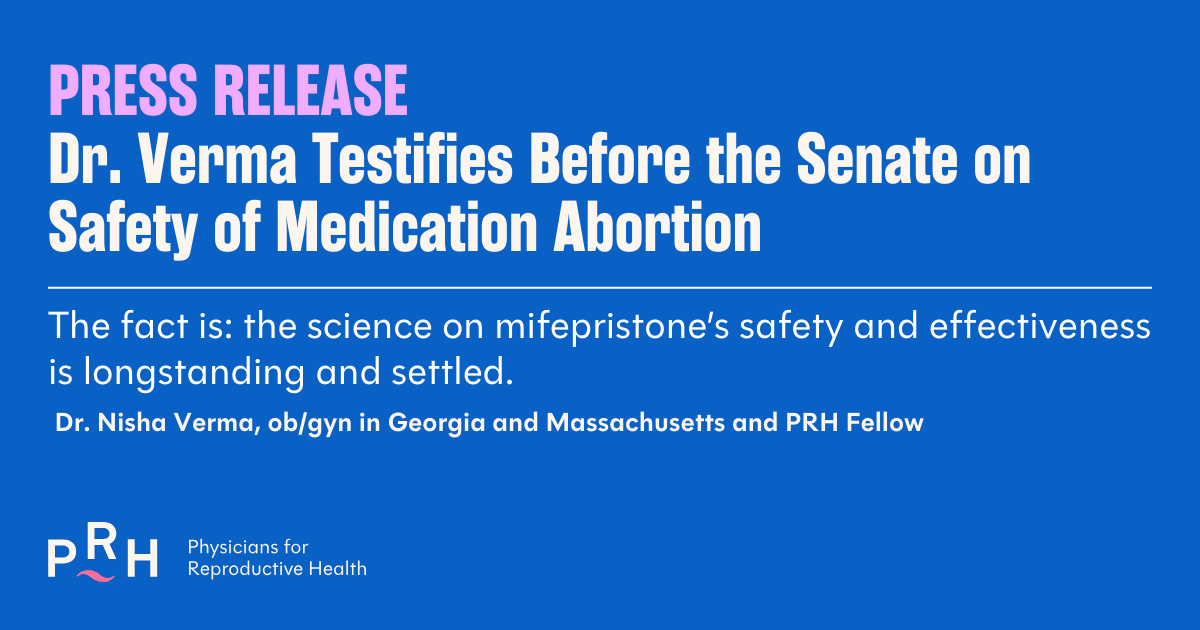 Dr. Verma Testifies Before the Senate on Safety of Medication Abortion ...